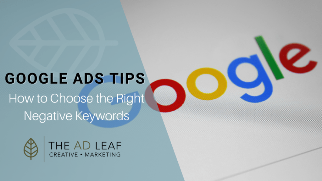 How to Choose the Right Negative Keywords for your Google Ads